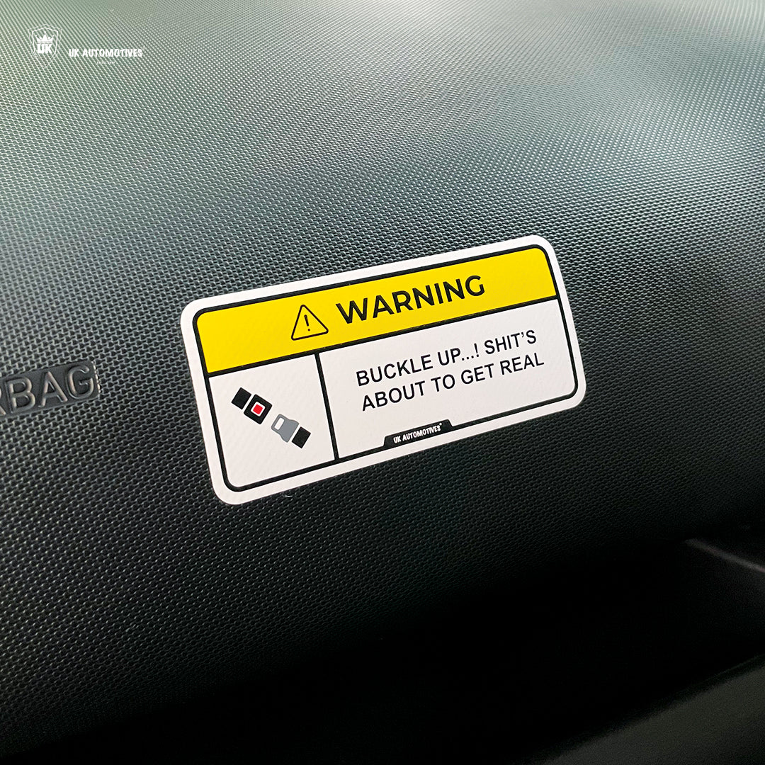 Warning! Buckle Up | Sticker – UK Automotives